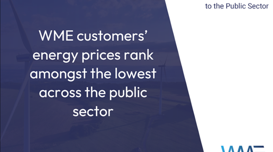WME energy prices rank amongst the lowest for public sector | West ...